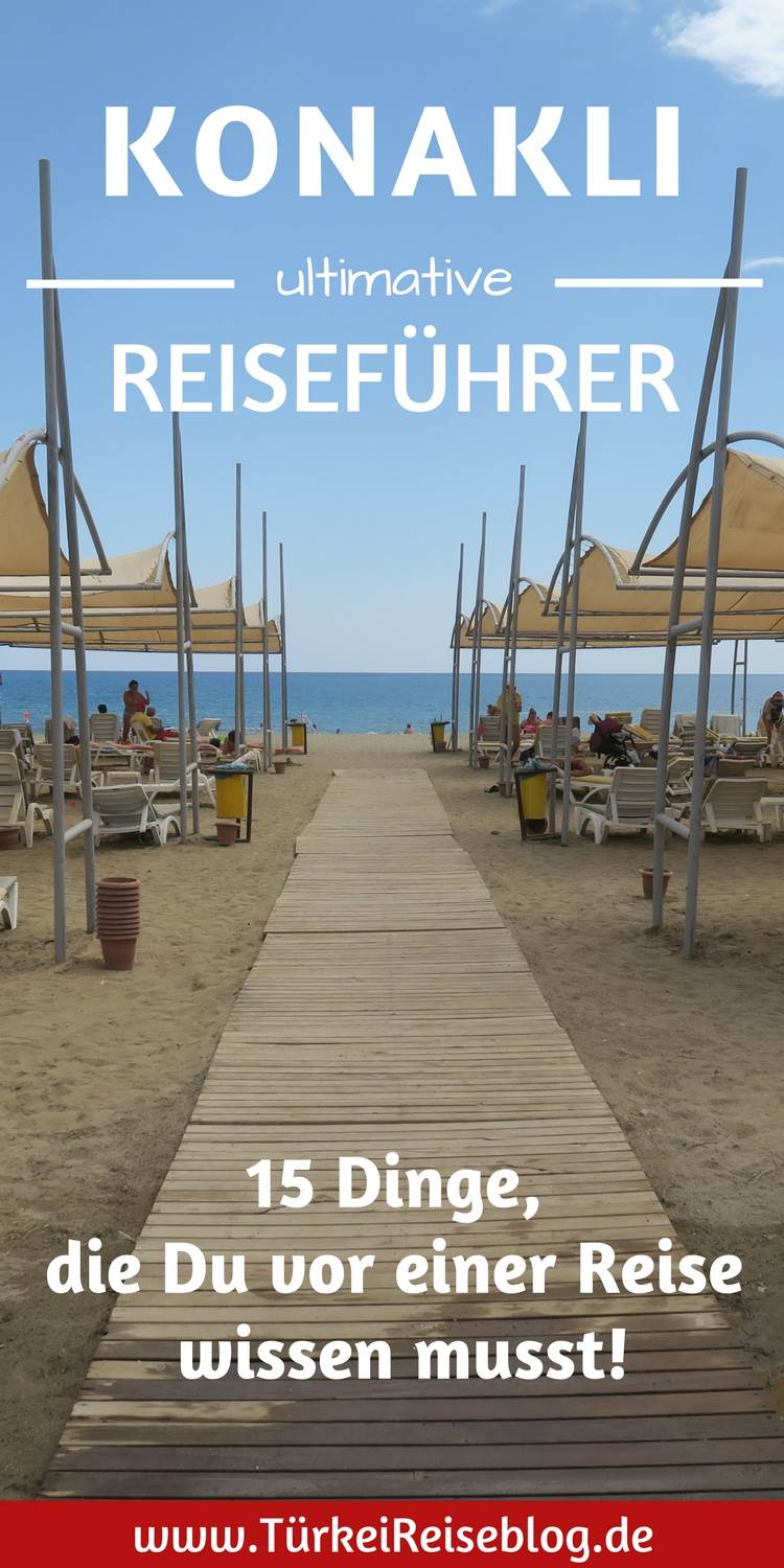 Konakli Reiseführer | 15 Dinge, die Du vor einer Reise wissen musst!